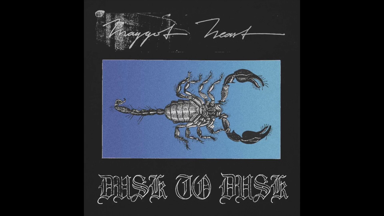MAGGOT HEART - Dusk to Dusk (Official Full Album Stream) - YouTube