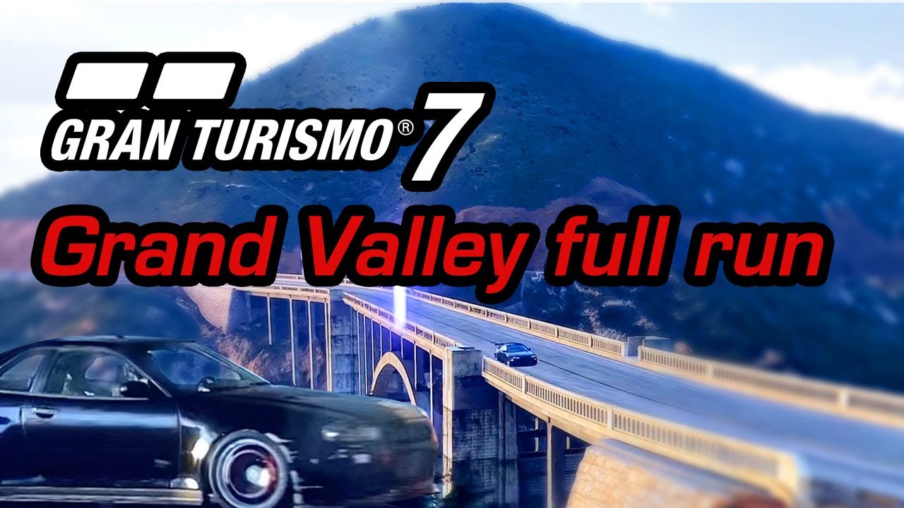 GRAN TURISMO 7 | Grand Valley map/track full run with Nissan Skyline GT ...