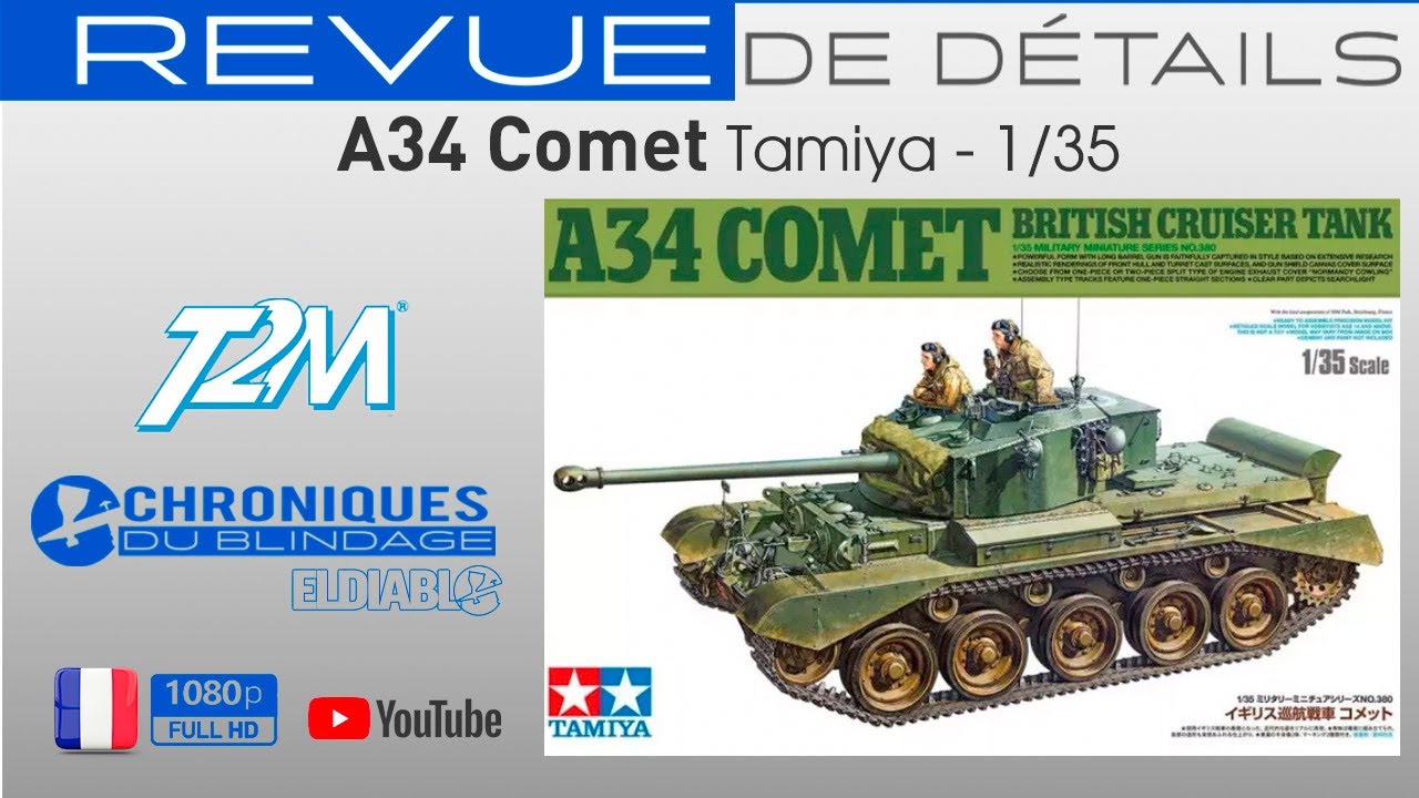 💥REVUE DE DÉTAILS🇫🇷🇧🇪💥 A34 Comet de Tamiya au 1/35 - YouTube