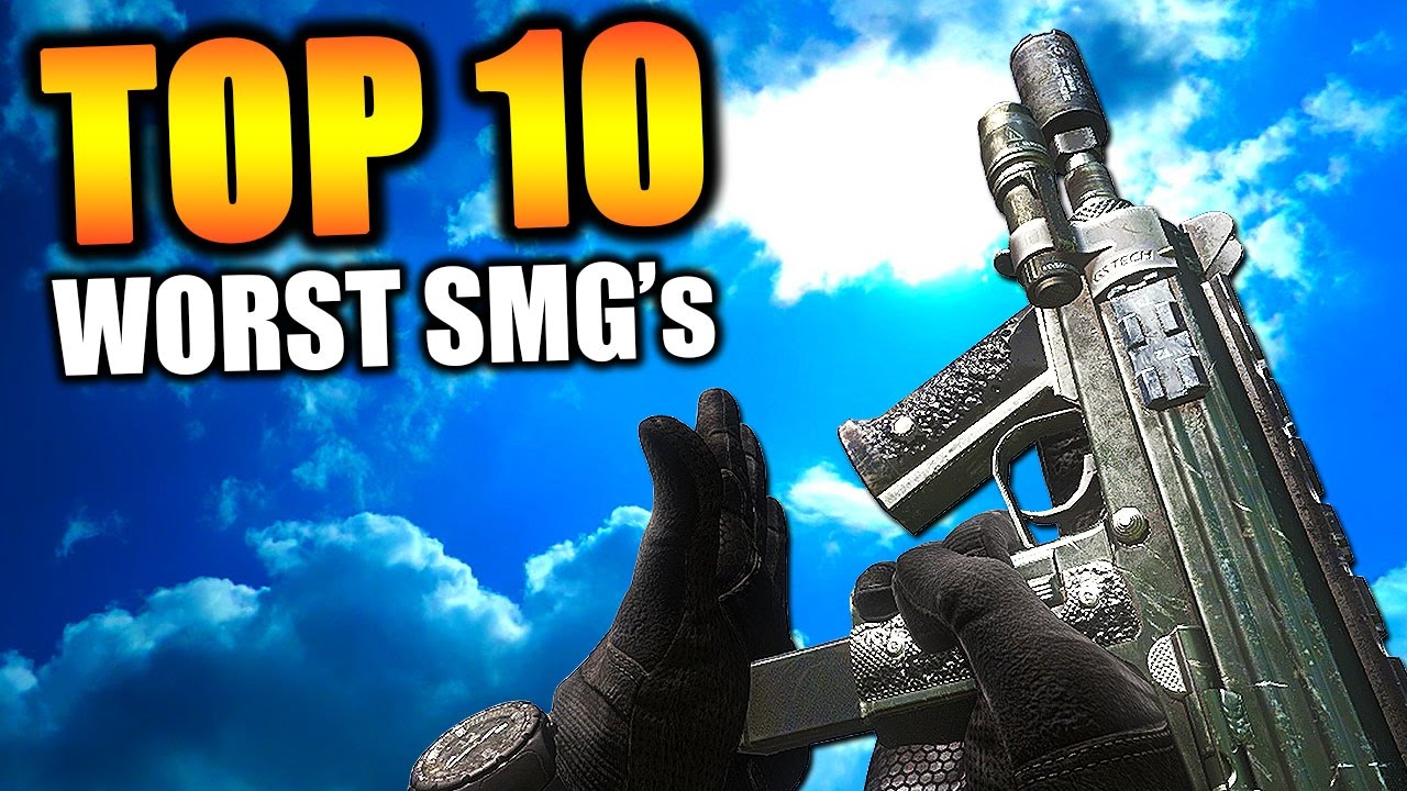 Top 10 "WORST SMG'S" in COD HISTORY (Top Ten) Call of Duty | Chaos ...