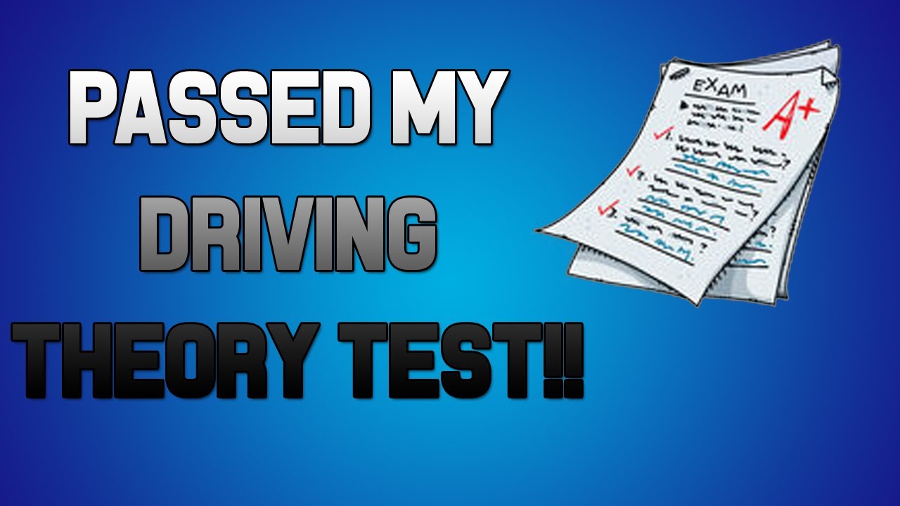 Passed My Driving Theory Test - YouTube