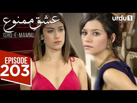 Ishq e Mamnu | Episode 203 | Turkish Drama | Forbidden Love | Aşk-ı Memnu | 8 October 2025