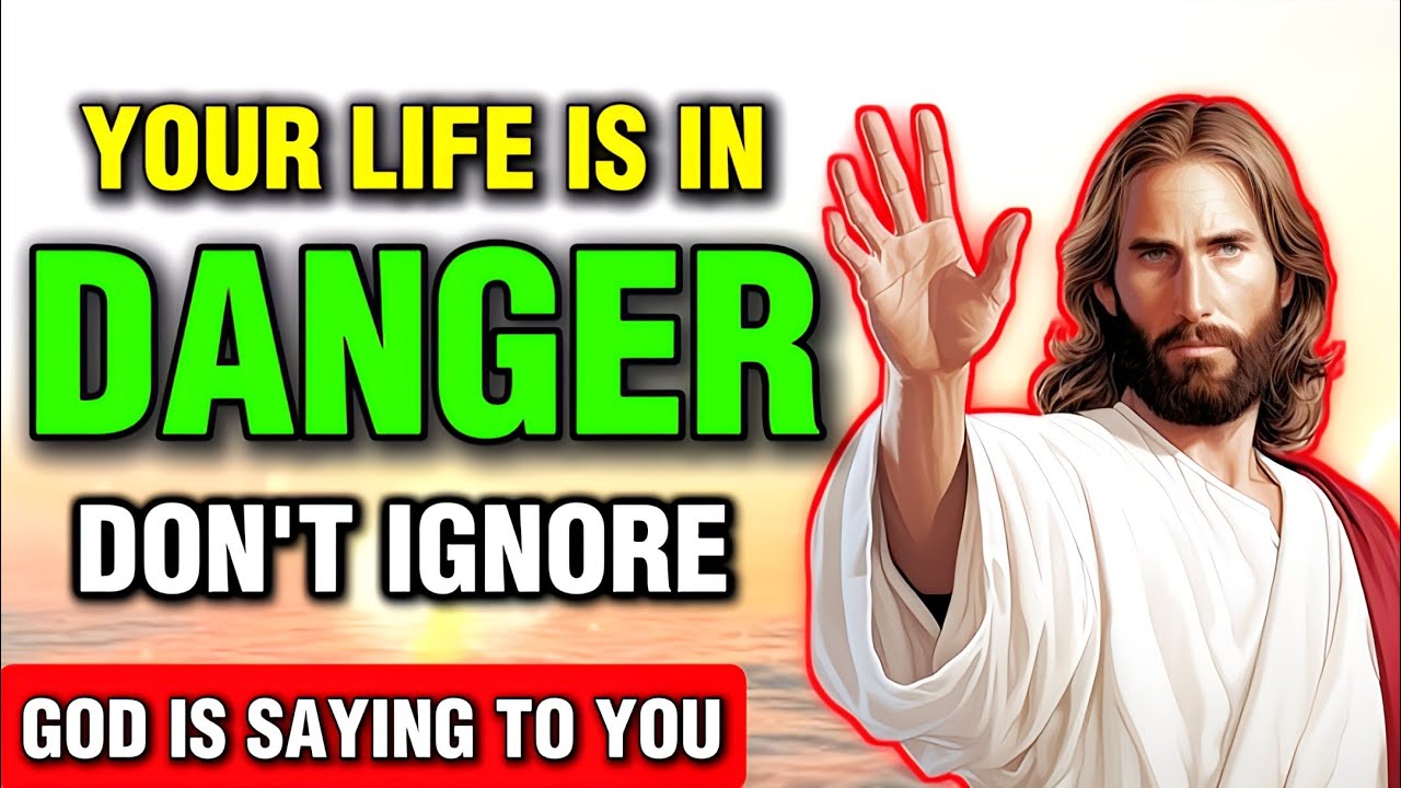 🛑 YOUR LIFE IS IN DANGER DON'T IGNORE || DON'T IGNORE| | GOD MESSAGE ...