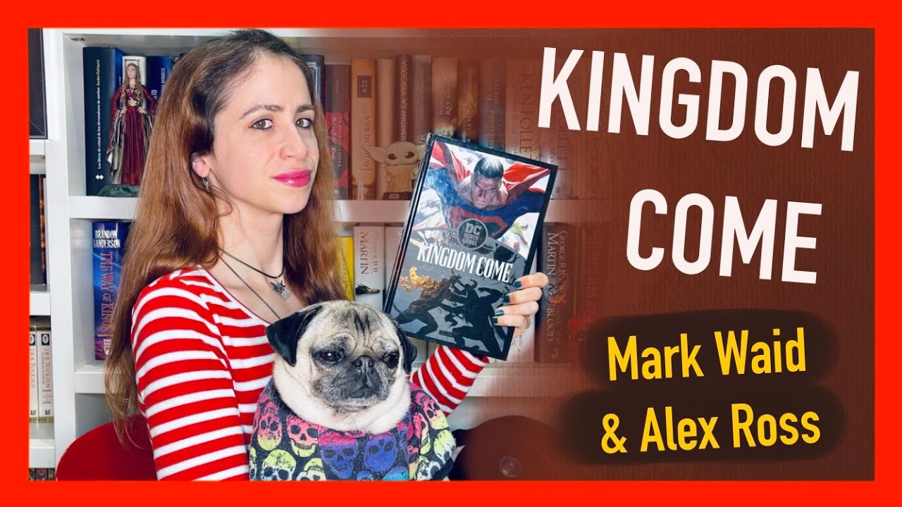 📚 RESEÑA 📖| Kingdom Come - Mark Waid & Alex Ross | PENNYLINE - YouTube