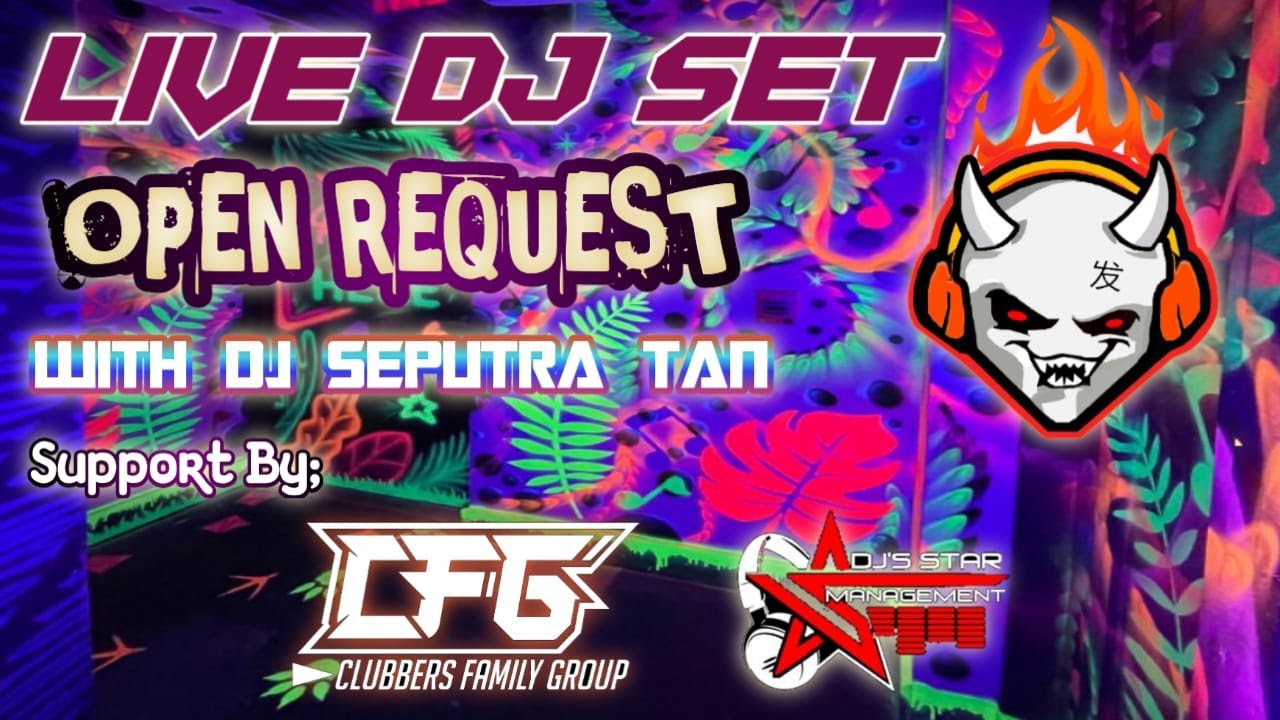 LIVE DJ PARTY DUGEM ONLINE OPEN REQUEST WITH DJ SEPUTRA TAN - YouTube