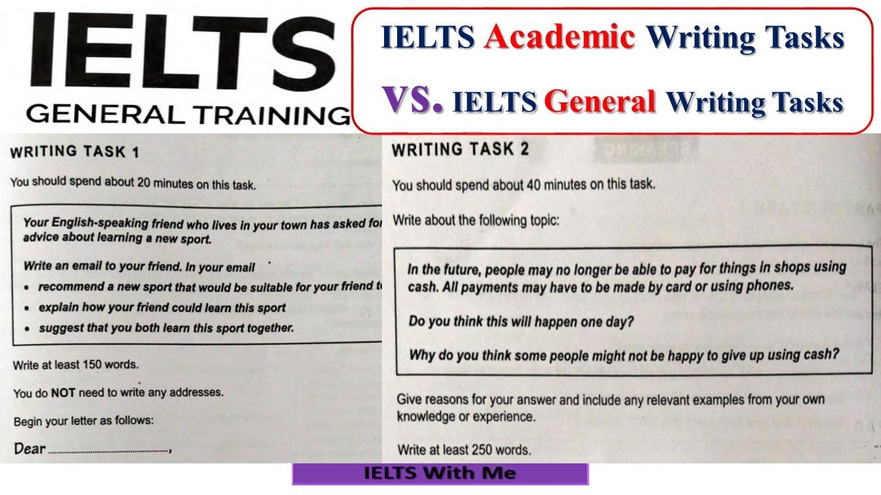 IELTS Academic Writing Tasks vs. IELTS General Writing Tasks - YouTube