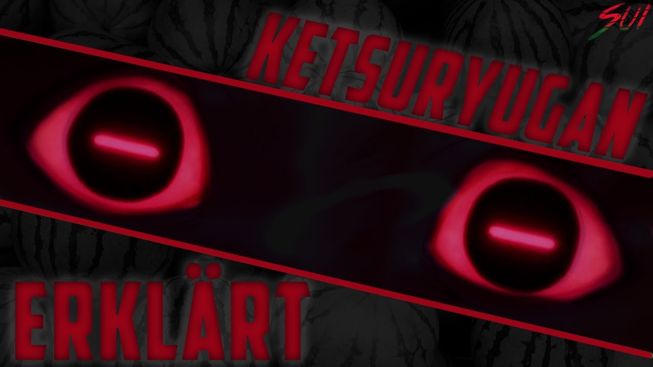 Ketsuryugan Erklärung - Naruto (Deutsch/German) - YouTube
