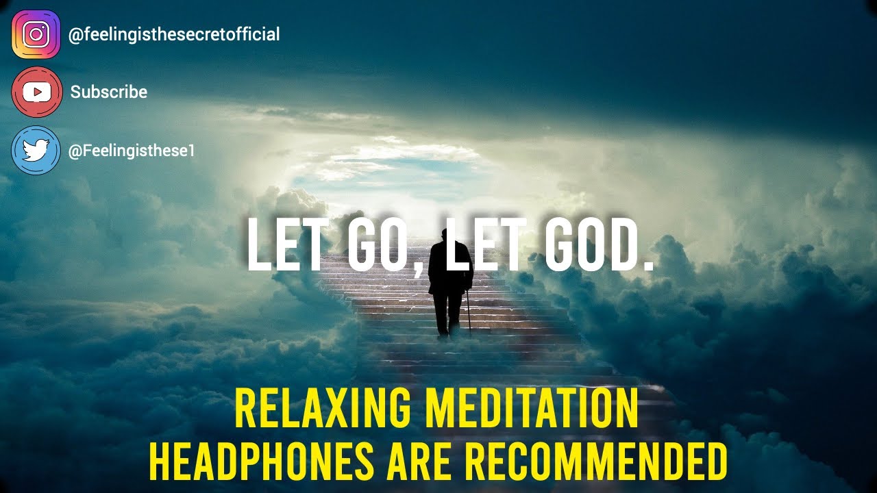 Let Go And Trust God Meditation | The Power Of Surrender | Deep Healing ...