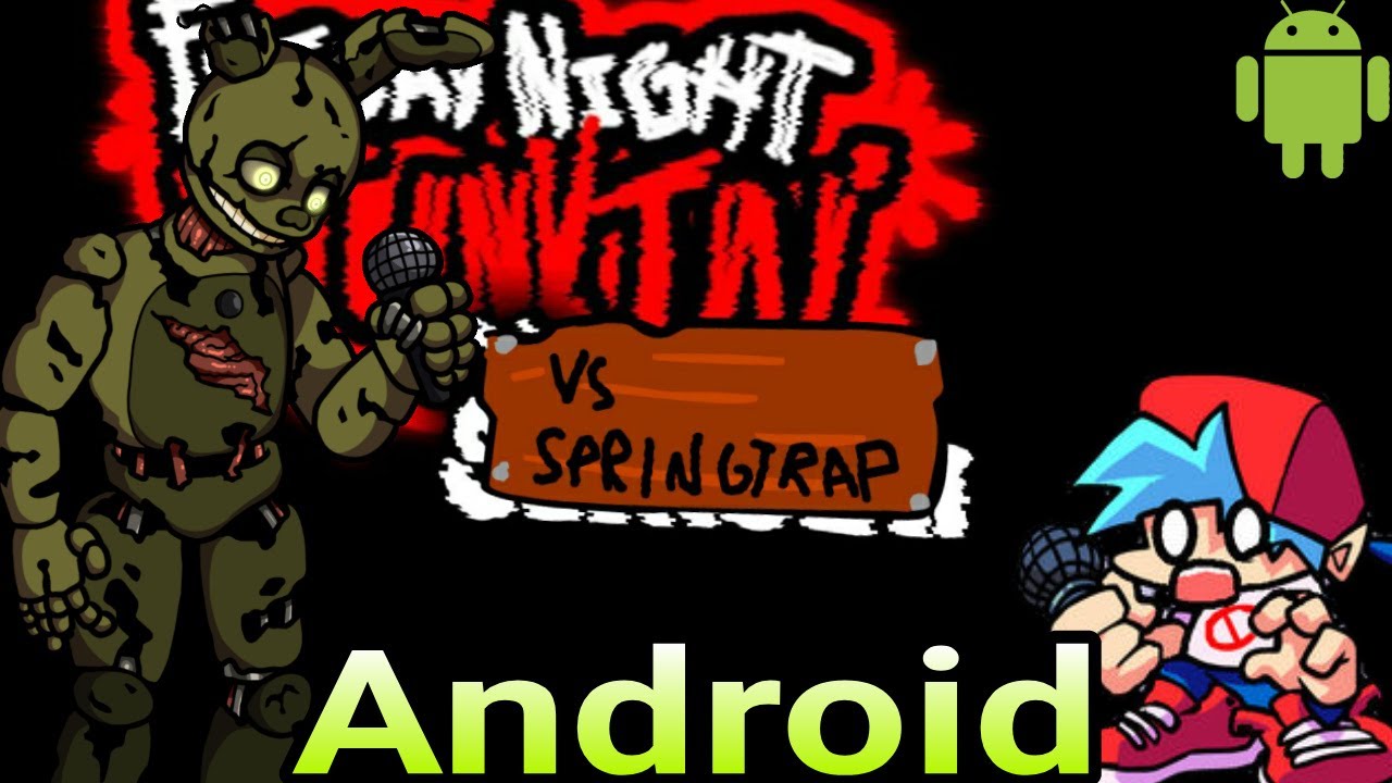 Friday Night Funkin', Mod Vs Springtrap Remake - Para Android [ MOD VS ...