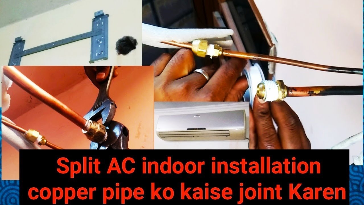 Split AC indoor installation | copper pipe ko kaise joint Karen |Ak ...