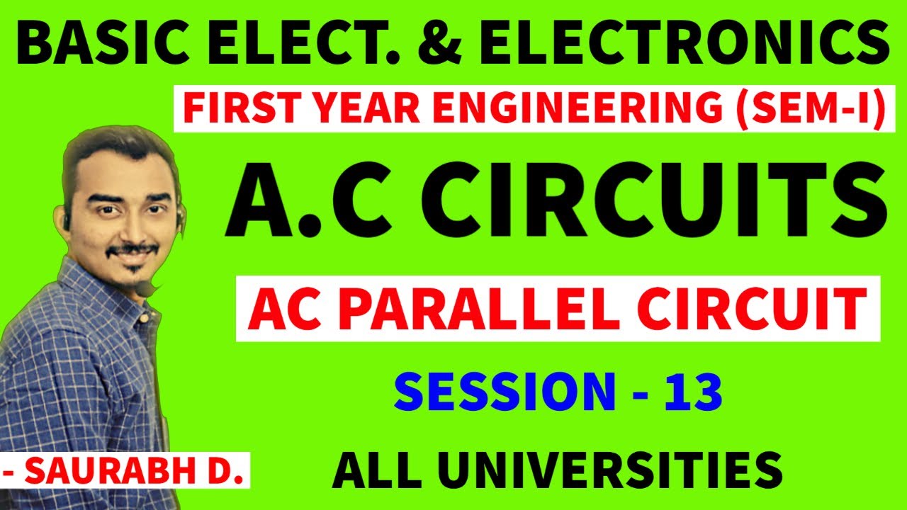 BASIC ELECTRICAL & ELECTRONICS | AC PARALLEL CIRCUIT | BEE | S-13 ...