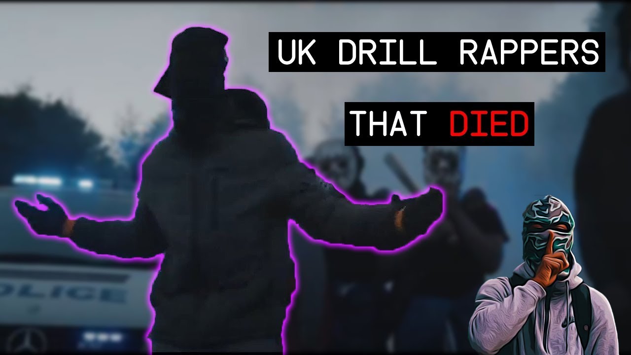 UK Drill Rappers that Died - YouTube