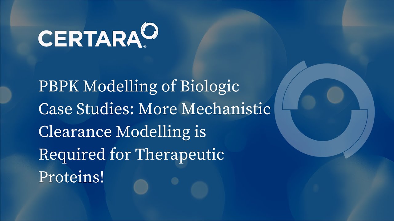PBPK Modelling of Biologic Case Studies - YouTube