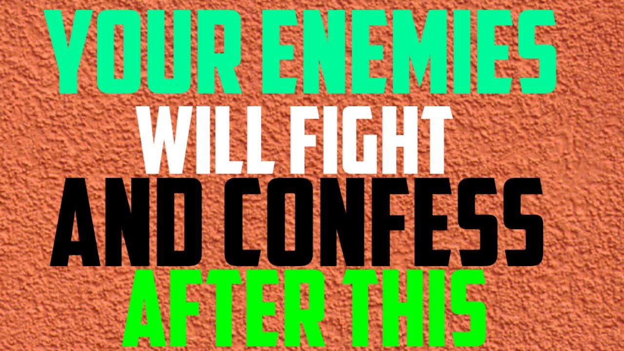 Your Enemies will Confess and Fight Each Other If you do this#enemy ,# ...