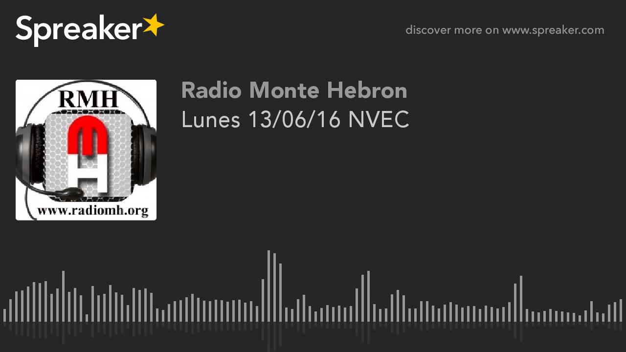 Lunes 13/06/16 NVEC - YouTube