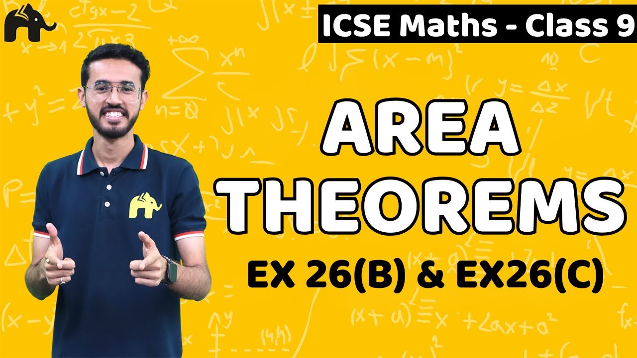 Area Theorems Class 9 ICSE Maths | Selina Chapter 26 | Ex 26(B) & Ex26(C) - YouTube
