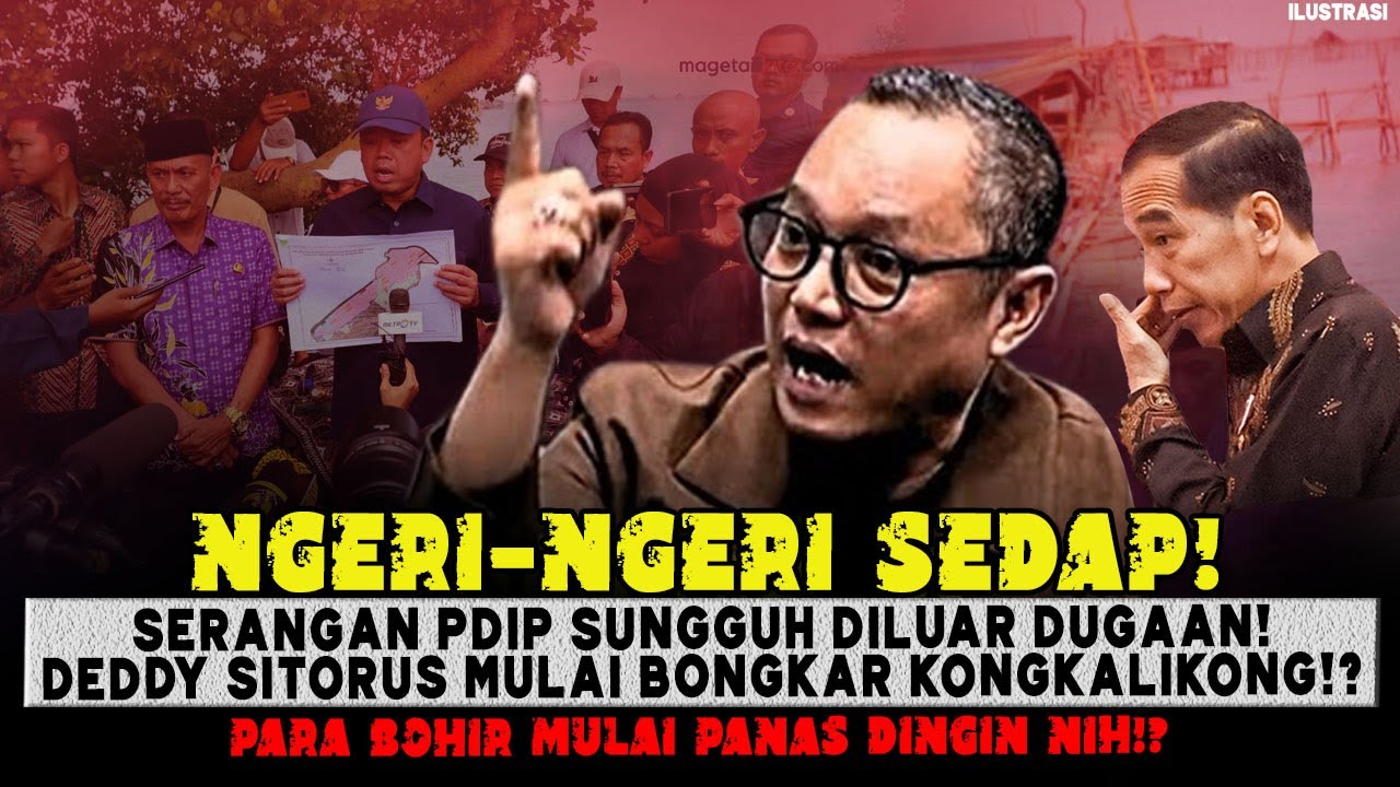 NGERI-NGERI SEDAP SERANGAN PDIP DILUAR DUGAAN, DEDDY SITORUS MULAI BONGKAR KONGKALIKONG⚡ - YouTube
