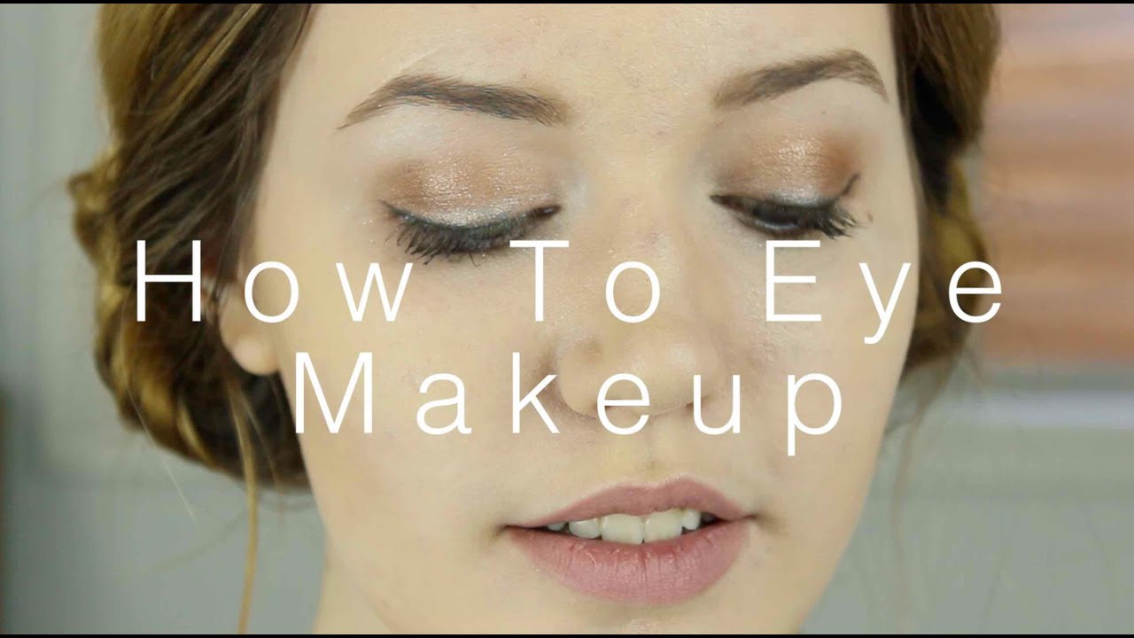 38. How To Eye Makeup - YouTube