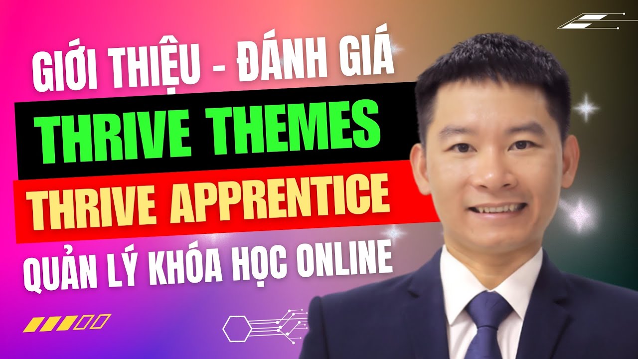 Giới thiệu đánh giá thrive themes quản lý khóa học online hiệu quả sau hơn 2 năm sử dụng - YouTube