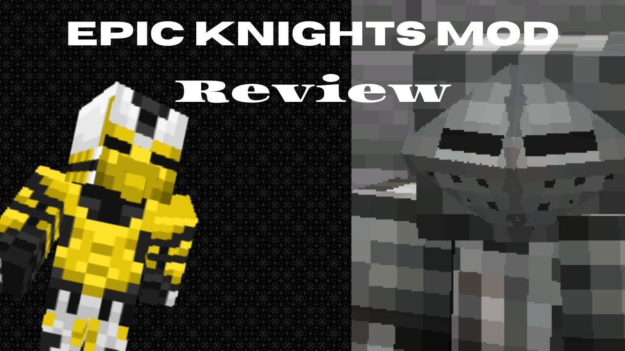 Review epic knights mod!! - YouTube