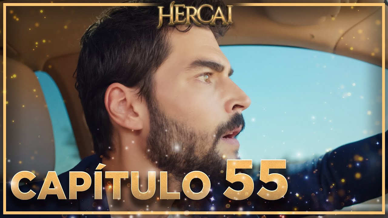 Hercai - Capítulo 55 - YouTube