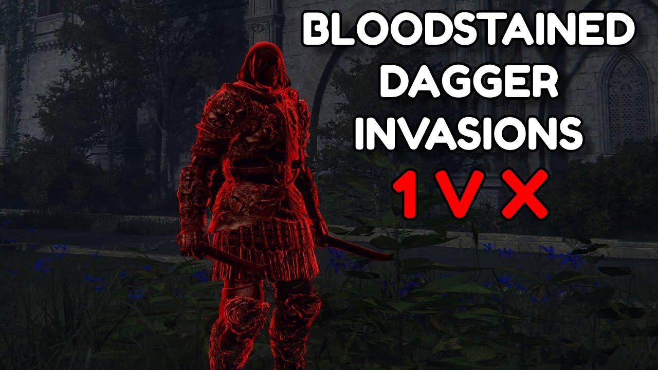 Bloodstained Dagger Elden Ring Pvp Invasions 1vX - YouTube