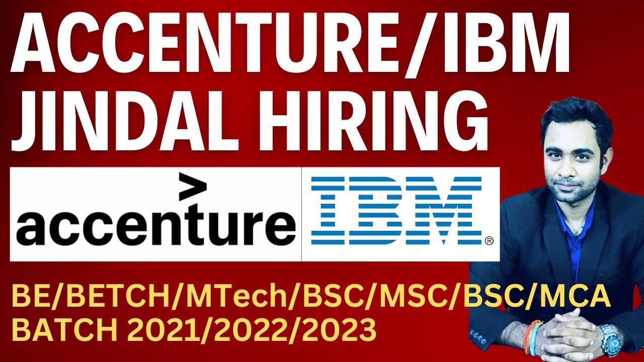 🚨Accenture, IBM & Jindal Hiring | BE/Btech/BSC/BCA/Any Graduate | 2021 ...