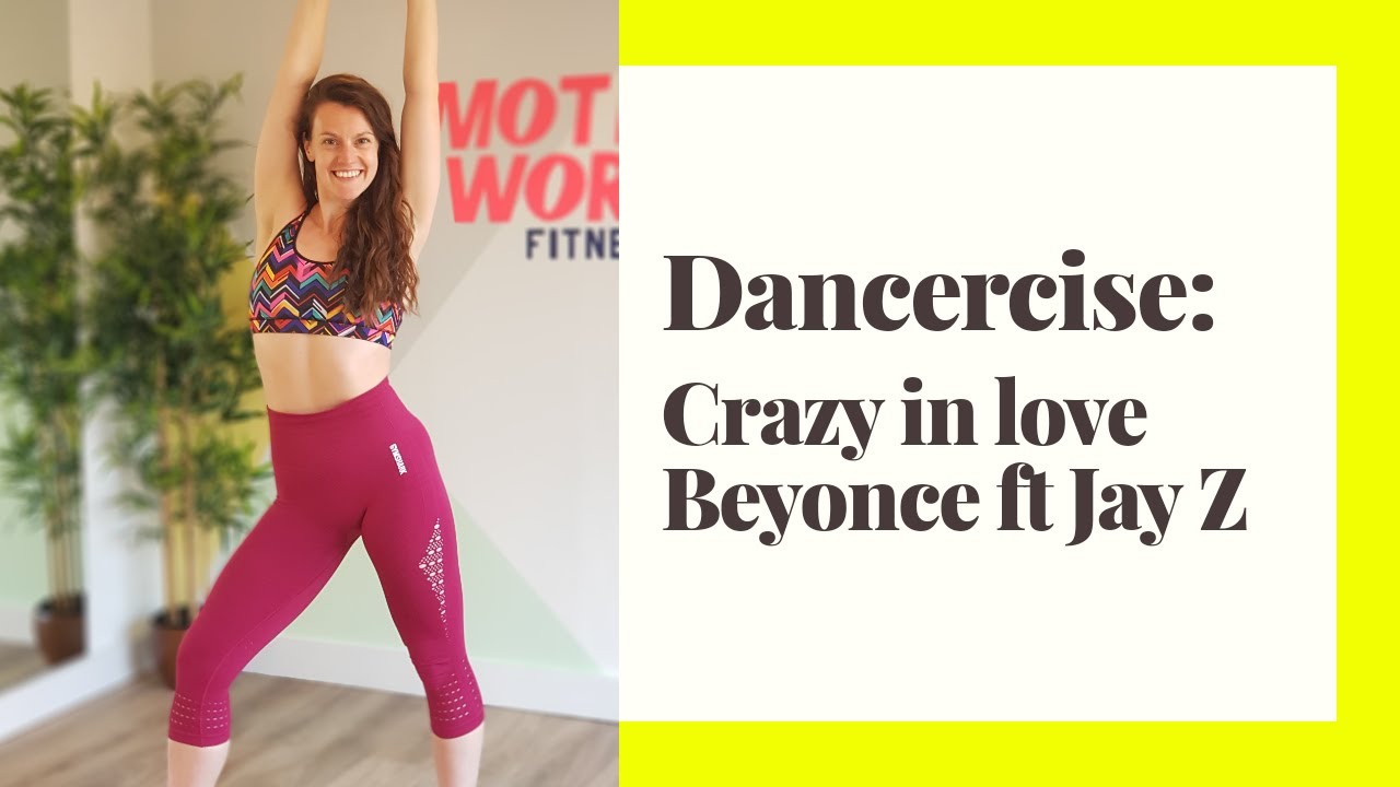 MOTIVATING DANCE WORKOUT ¦¦ Dancercise! ¦¦ Crazy in Love - Beyonce ...