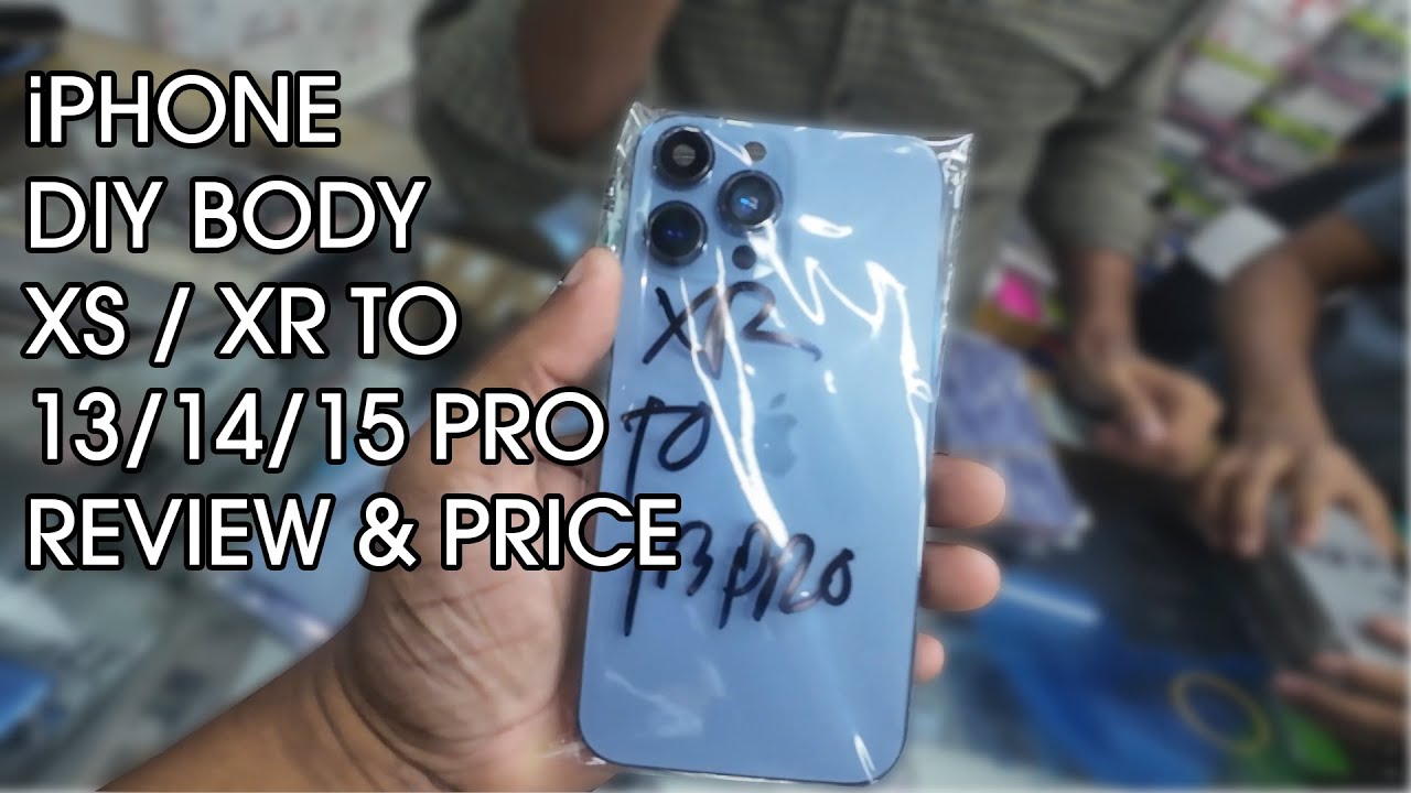 iPHONE DIY BODY | iPHONE XR TO 15 PRO | iPHONE XS TO 15 PRO | IPHONE ...
