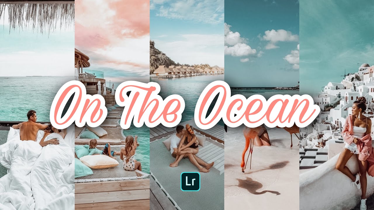 On the ocean preset- Free Lightroom Mobile Tutorial | DNG |Instagram ...