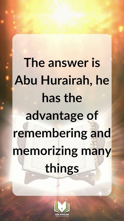 Who is the most narrator of hadith? #islamicquiz #islamichistory # ...