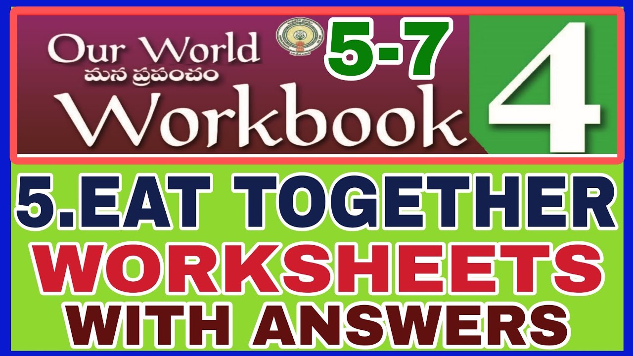 4th class EVS Eat together Workbook all Worksheets with Answers Chapter 5 Eat together - YouTube