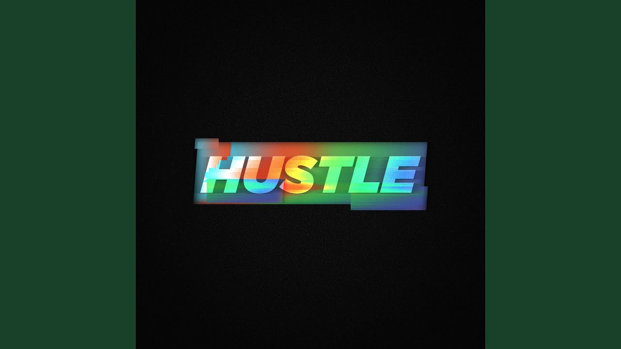 HUSTLE - YouTube