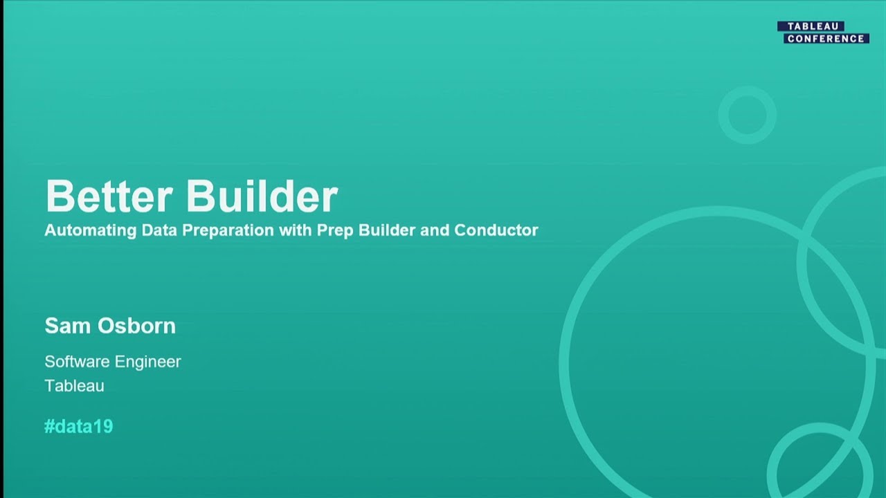 The Better Builder: Automating Data Preparation with Prep Builder and ...