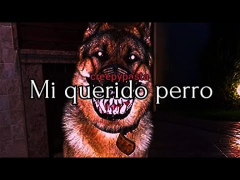 Mi querido perro - Creepypasta - YouTube