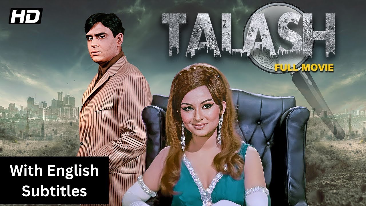 Talash (1969) - Superhit Hindi Movie With English Subtitles | Rajendra Kumar & Sharmila Tagore ...