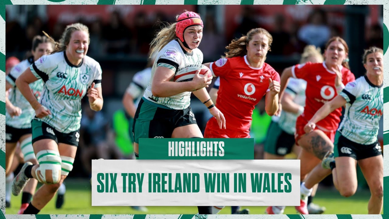 Highlights: Ireland's Six Try Win In Wales - YouTube