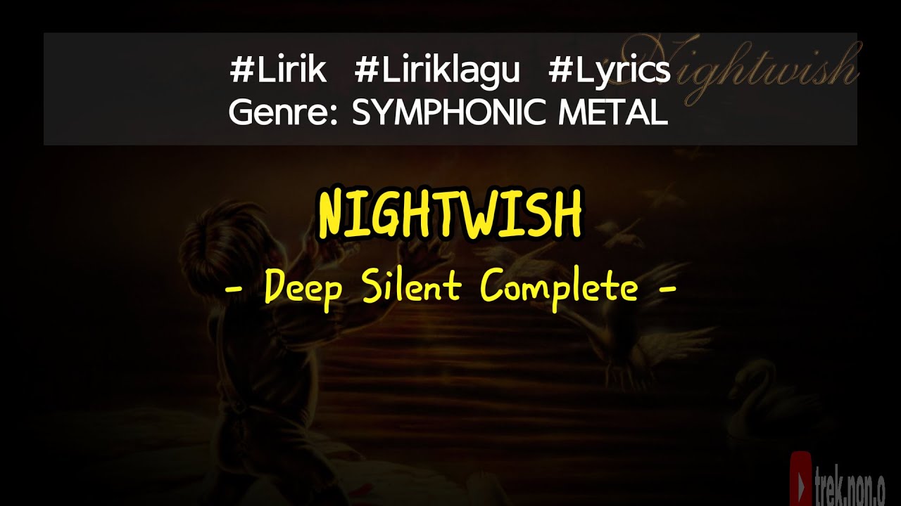 NIGHTWISH - Deep Silent Complete (Cover) (Lirik Lagu) - YouTube