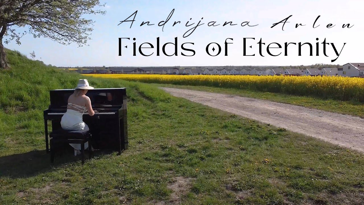 ANDRIJANA ARLEN - Fields of Eternity (Official Video) - YouTube