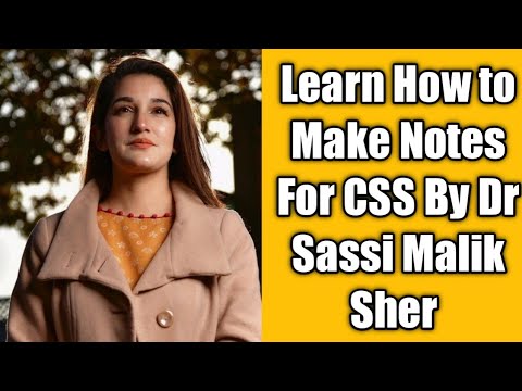 Learn How to Make Notes For CSS By Dr Sassi Malik Sher # ...