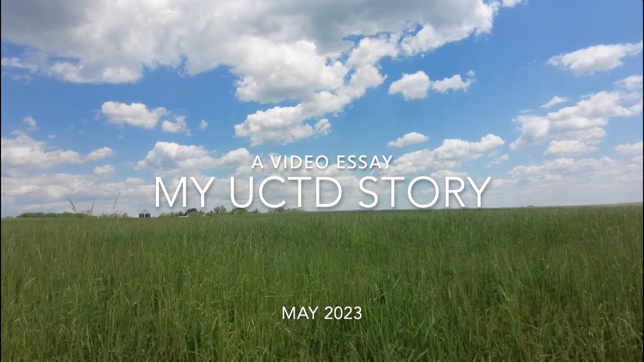 My UCTD Story, a video essay of my story with undifferentiated ...