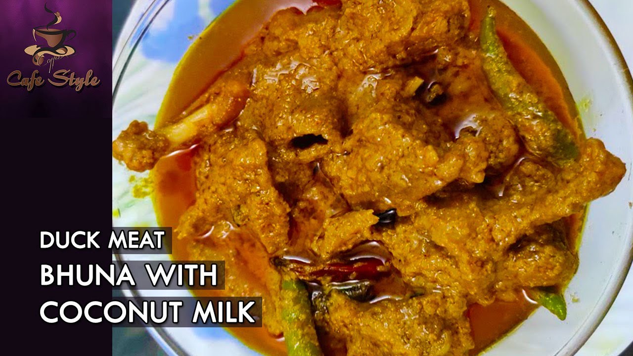 Duck meat bhuna with coconut milk | নারকেলের দুধ দিয়ে হাঁস ভুনা - YouTube