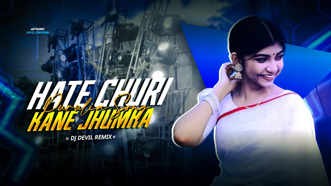 Hate Churi Kane Jhumka || Devil Remix || Dj Devil - YouTube
