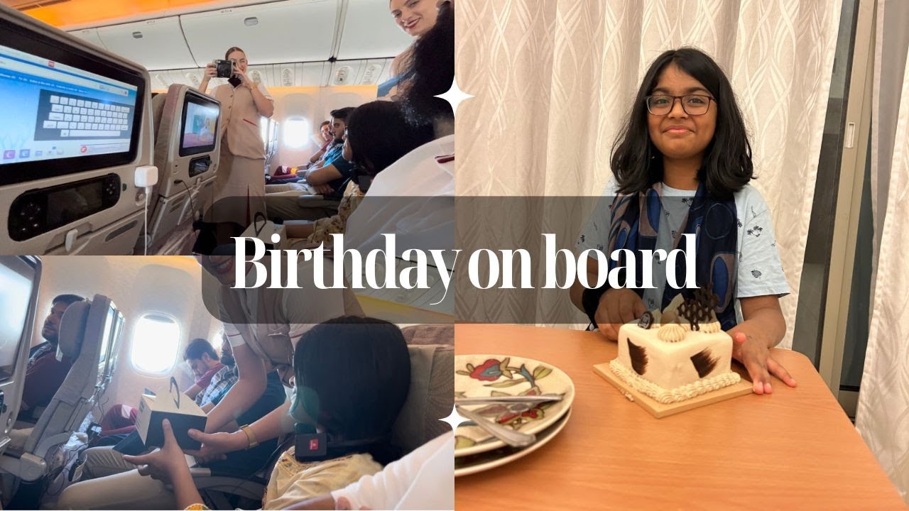 Birthday in Emirates Airline |Daughter's Birthday celebration - YouTube