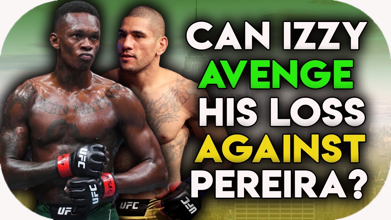 This Is IZZY'S Biggest Fight Of His Career | Israel Adesanya vs Alex ...