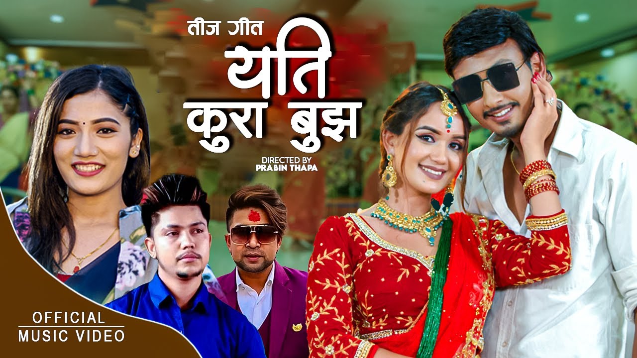 Khuman Singh • Govinda Paudel • Laxmi Khadka - Yati Kura Bujha -Ft ...