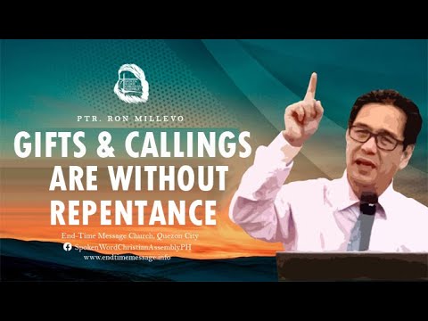 "Gifts And Calling Are Without Repentance" By Ptr Ron Millevo - YouTube