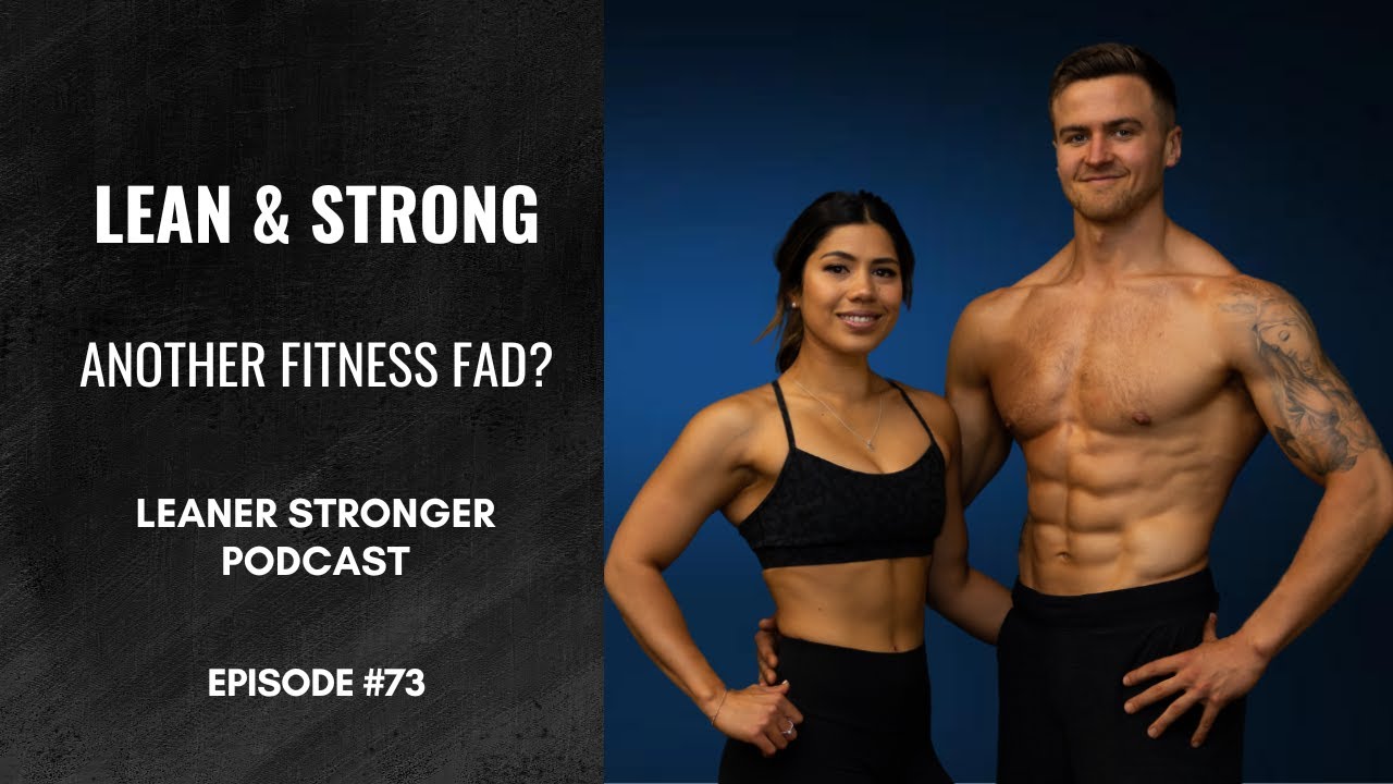 Being Lean And Strong - Just Another Fitness Fad? 🤔 | Episode 73 - YouTube