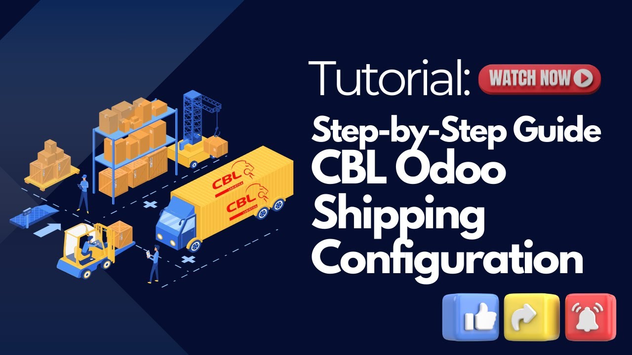 CBL Logistics Odoo Shipping Integration - YouTube