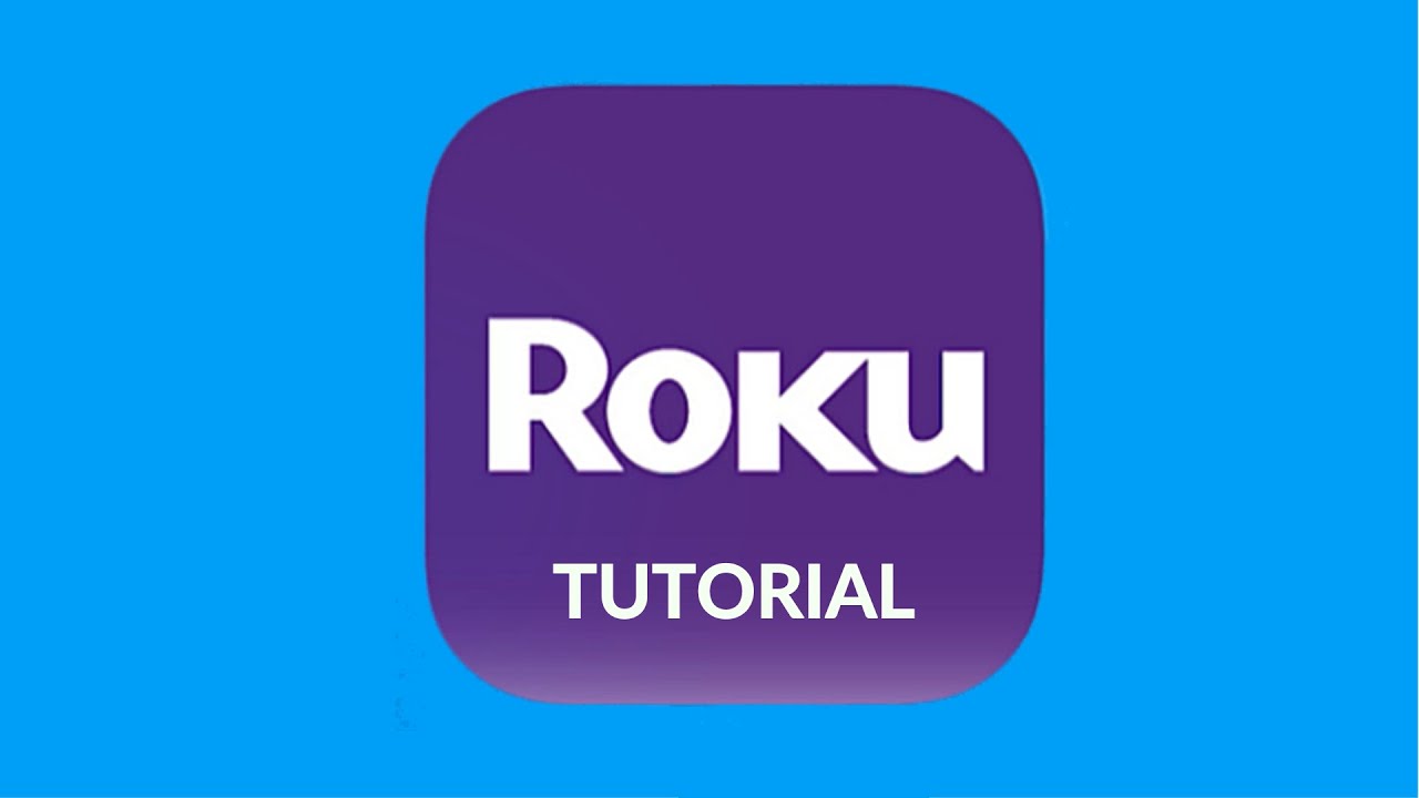 Roku Tutorial - YouTube